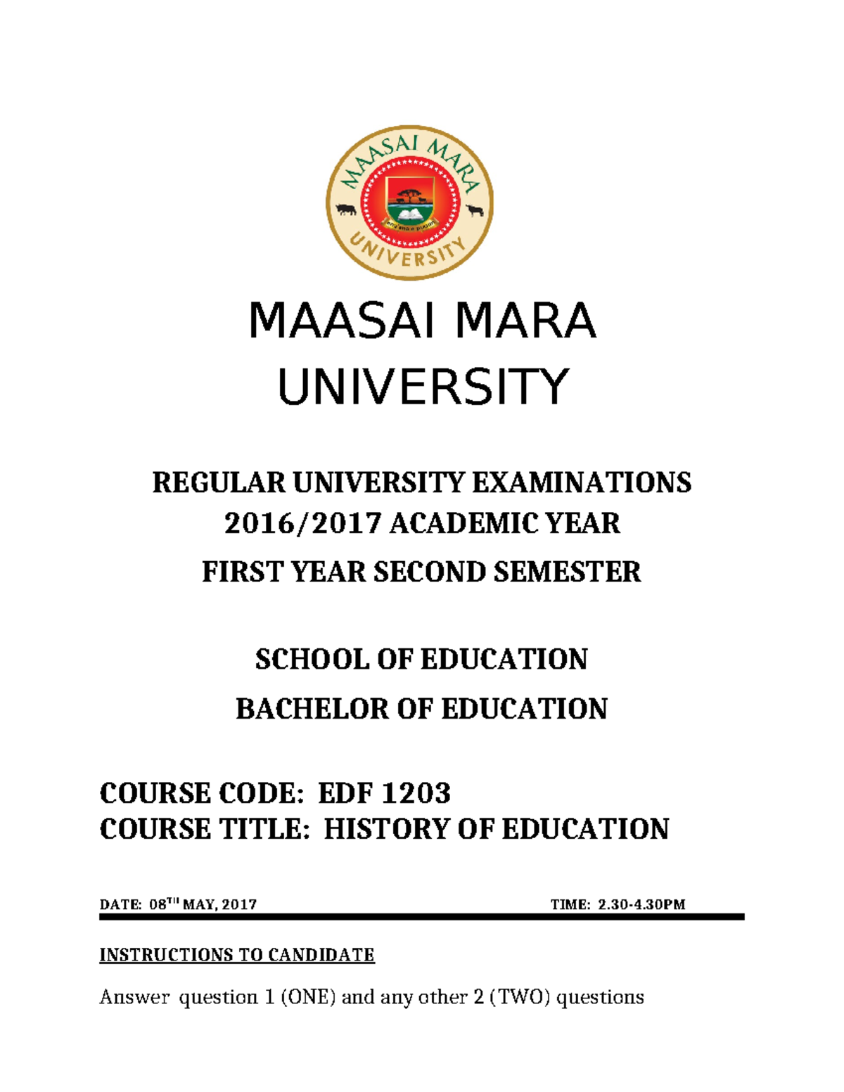 EDF 1203-EXAM-MAY-2017- Kamau - MAASAI MARA UNIVERSITY REGULAR UNIVERSITY EXAMINATIONS 2016/2017 ...