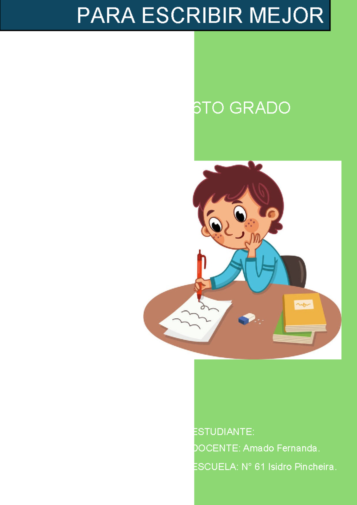 Para escribir mejor - trabajo de escritura - 6TO GRADO ESTUDIANTE ...