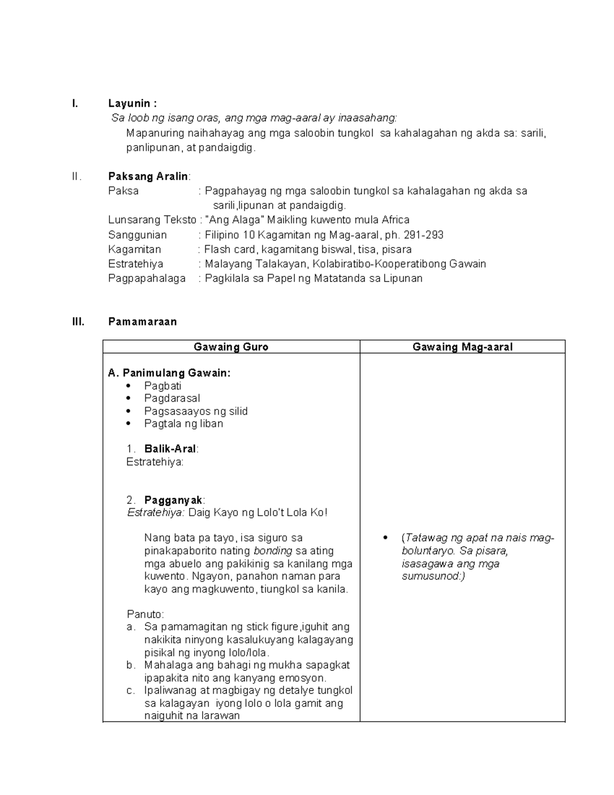 COT2 filipino 10 - I. Layunin : Sa loob ng isang oras, ang mga mag ...