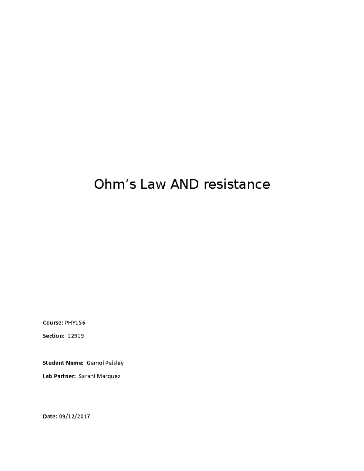 Lab 2 Ohm's Law - lab report - Ohm’s Law AND resistance Course: PHY156 ...