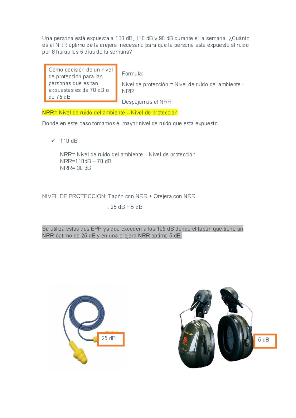 Como hallar NRR - ZNX SN XnzX,MZx - Una persona está expuesta a 100 dB ...