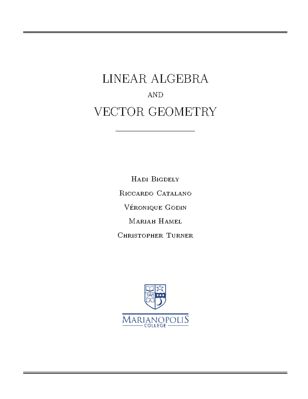 A21 NYC Notes Linear Algebra - LINEAR ALGEBRA AND VECTOR GEOMETRY Hadi ...