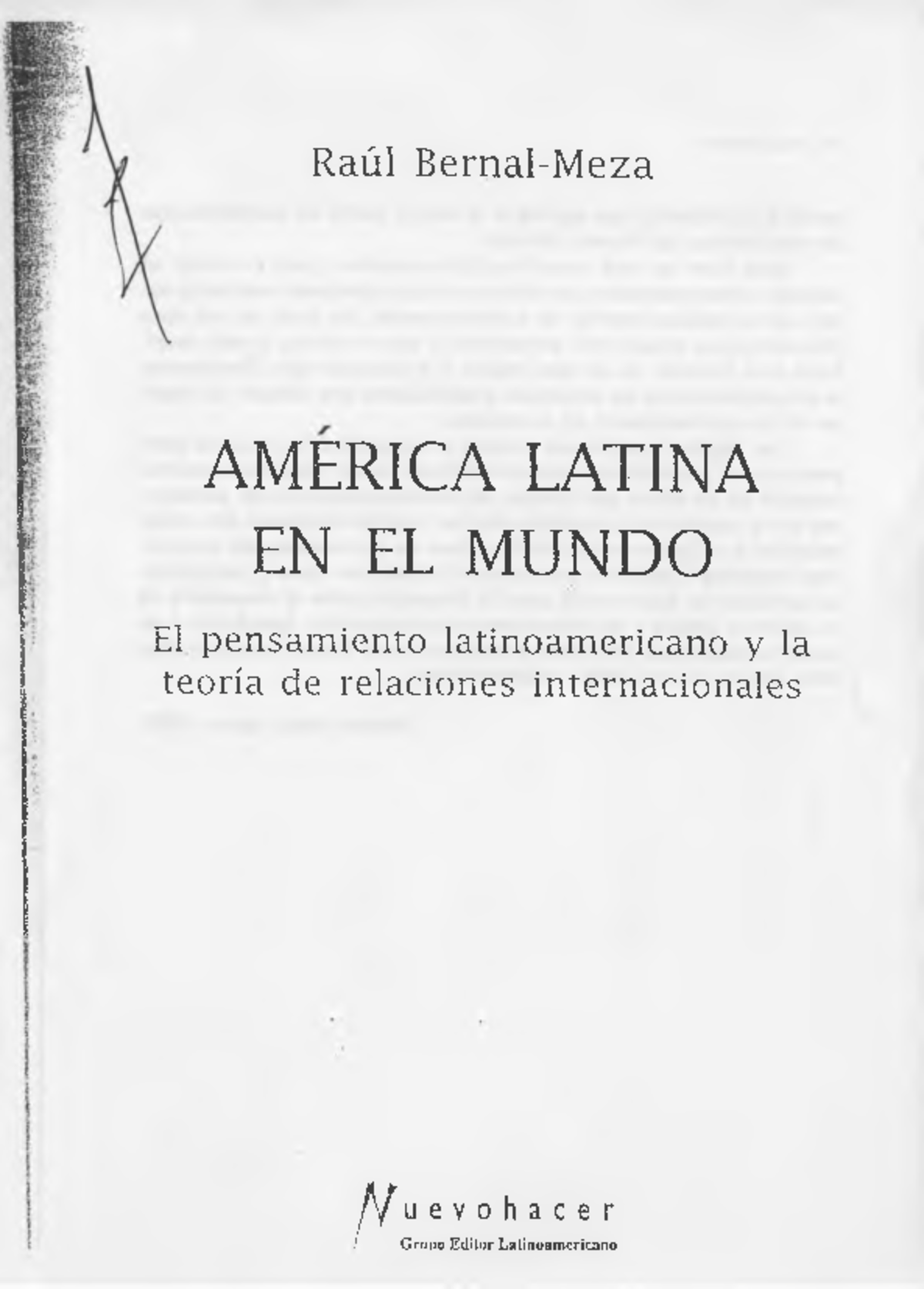 Bernal Meza, Raúl – América Latina en el mundo [Introduccion y Capitulo ...