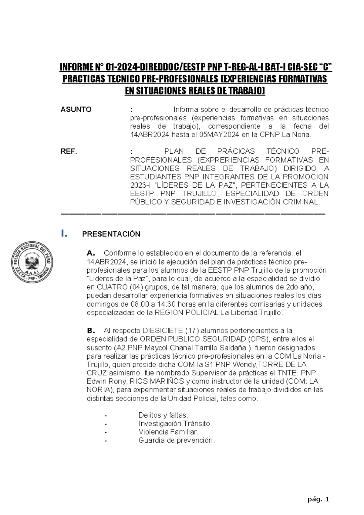 Tanta 2 - informe de comisaria modelo - INFORME N° 01-2024-DIREDDOC/EESTP PNP T-REG-AL-I BAT-I ...