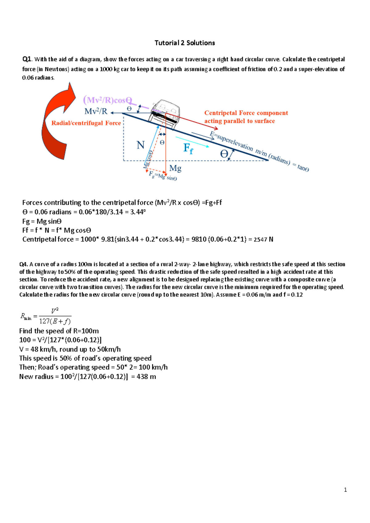 Solutions- Tute 2 - Tutorial 2 Solutions Q1. With the aid of a diagram, show the forces acting ...