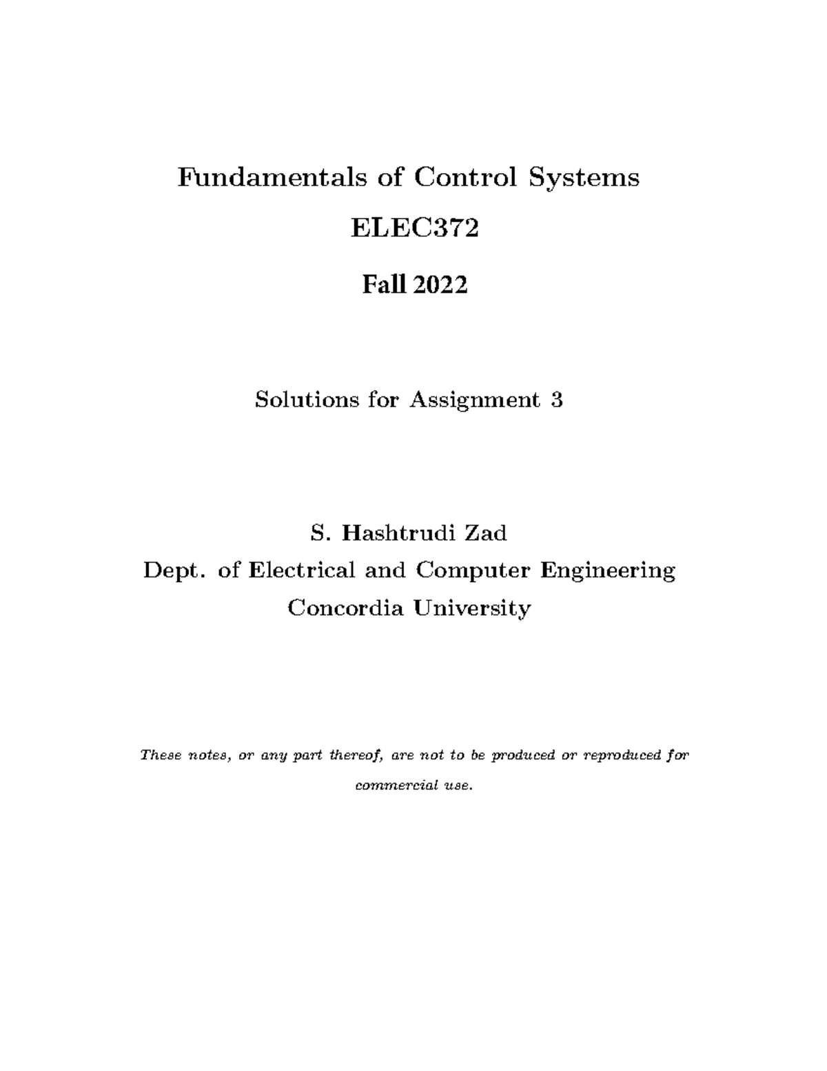 Asn3 sol - Assignment 3 solution - Fundamentals of Control Systems ELEC Fall 2022 Solutions for ...