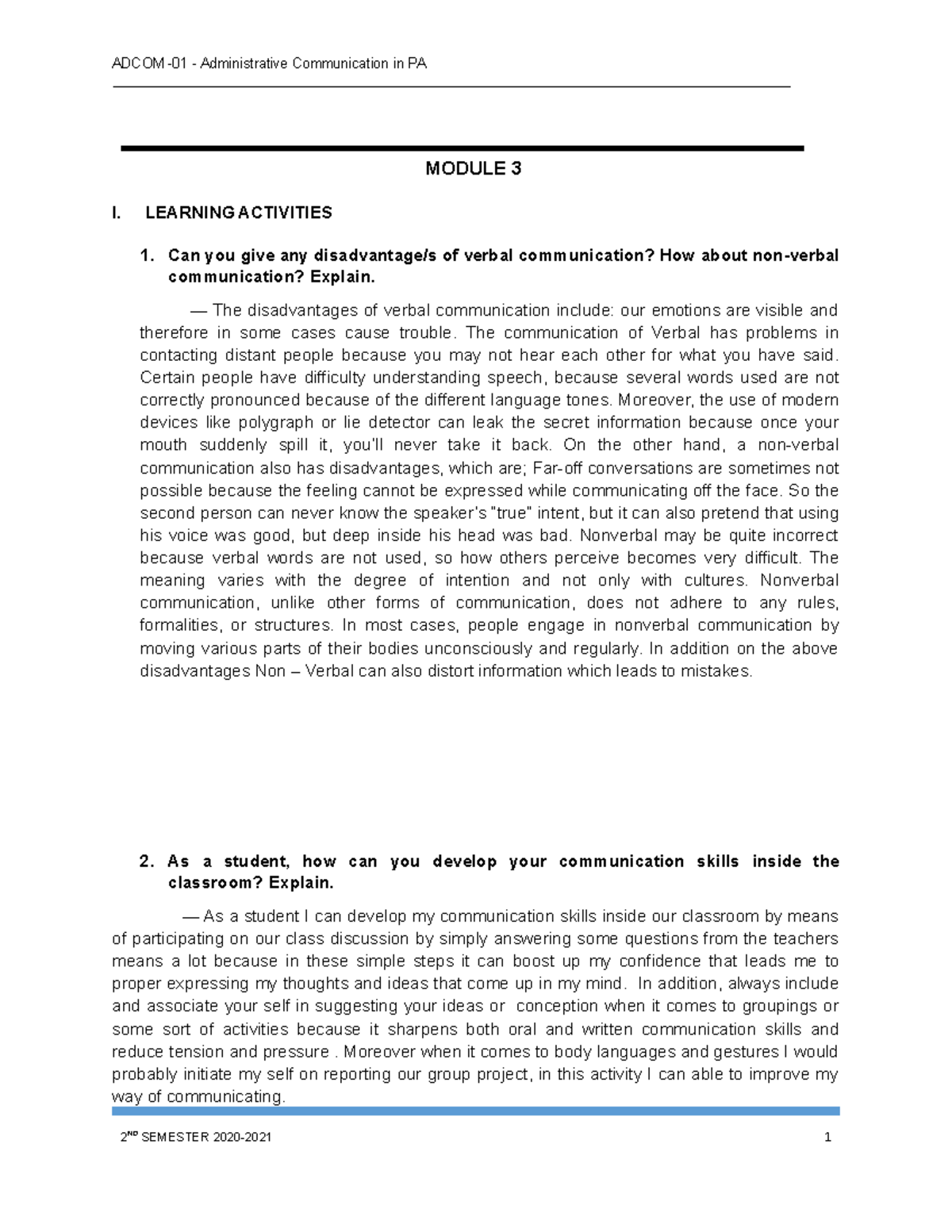 Answer Adcom–03 - MODULE 3 I. LEARNING ACTIVITIES Can you give any disadvantage/s of verbal ...