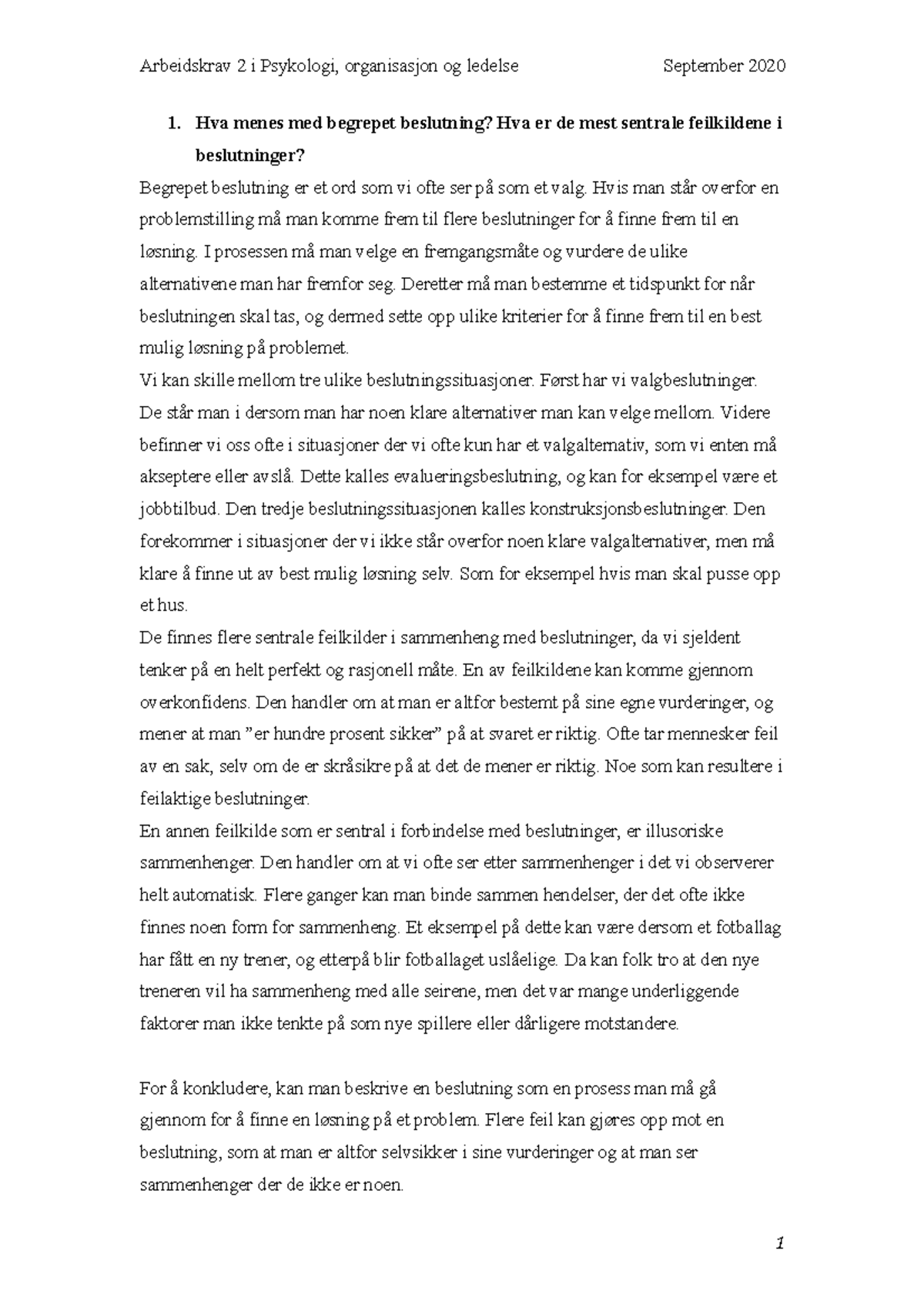 Arbeidskrav 2 POL - notater - Arbeidskrav 2 i Psykologi, organisasjon og ledelse September 2020 ...