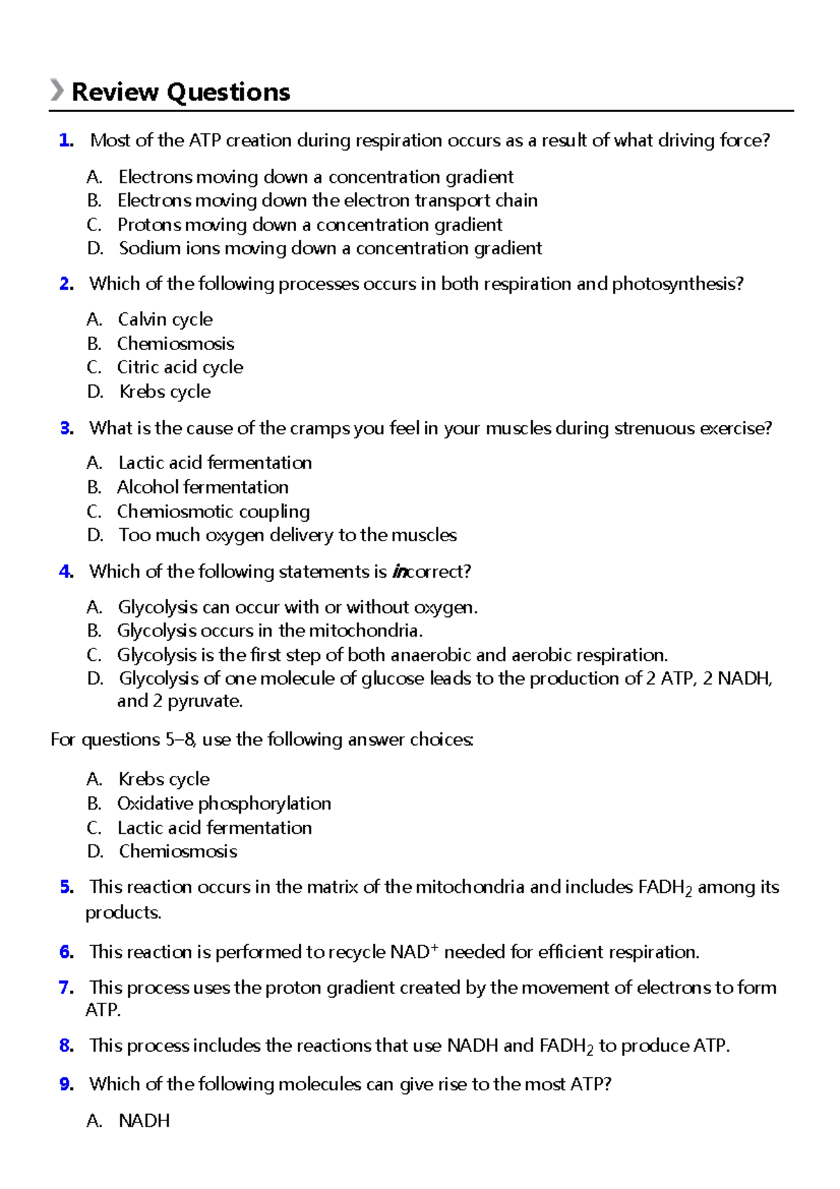 A03 - prac material - Review Questions 1. Most of the ATP creation ...