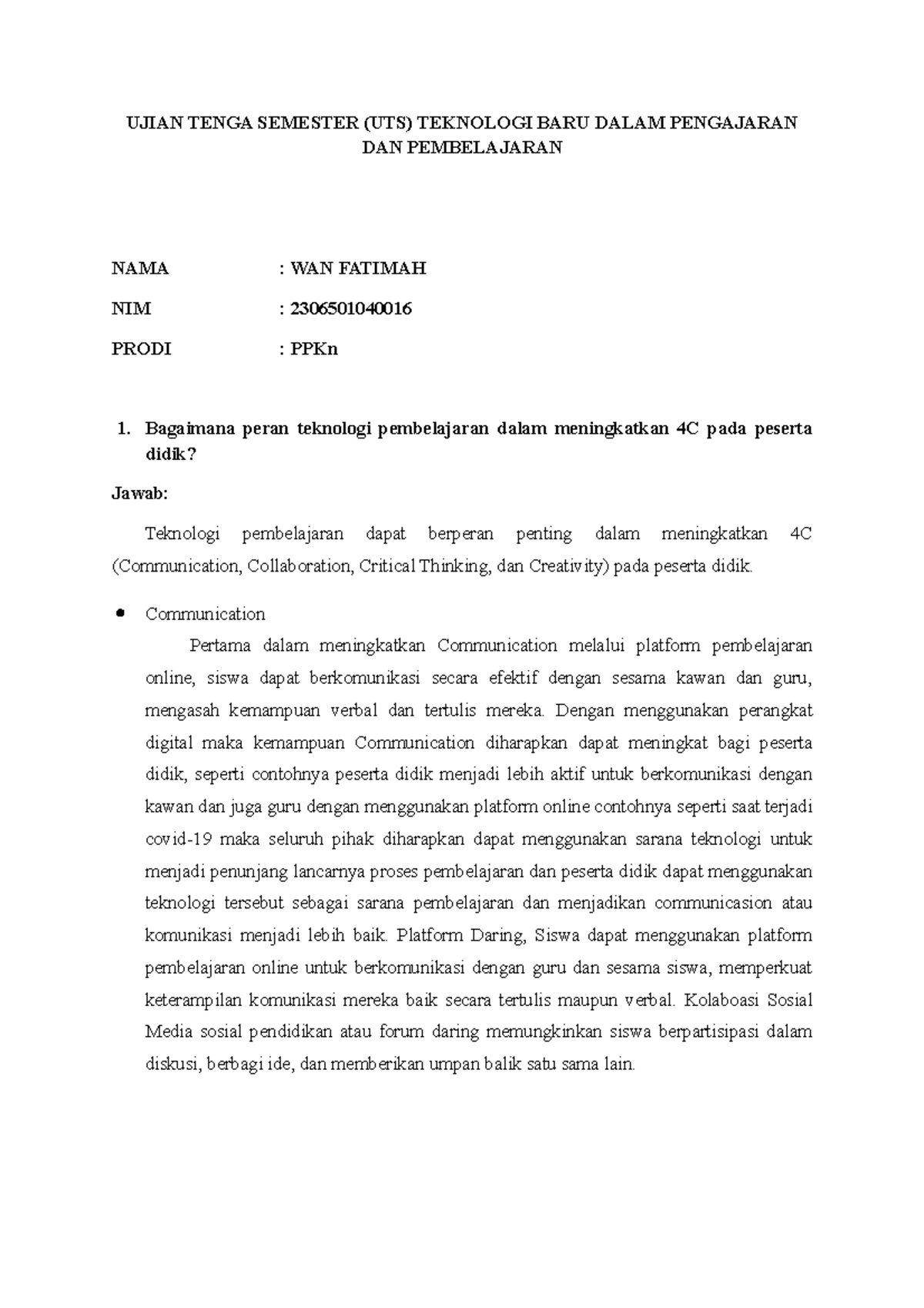 UTS TBPP WAN Fatimah - Uts TBPP - UJIAN TENGA SEMESTER (UTS) TEKNOLOGI BARU DALAM PENGAJARAN DAN ...