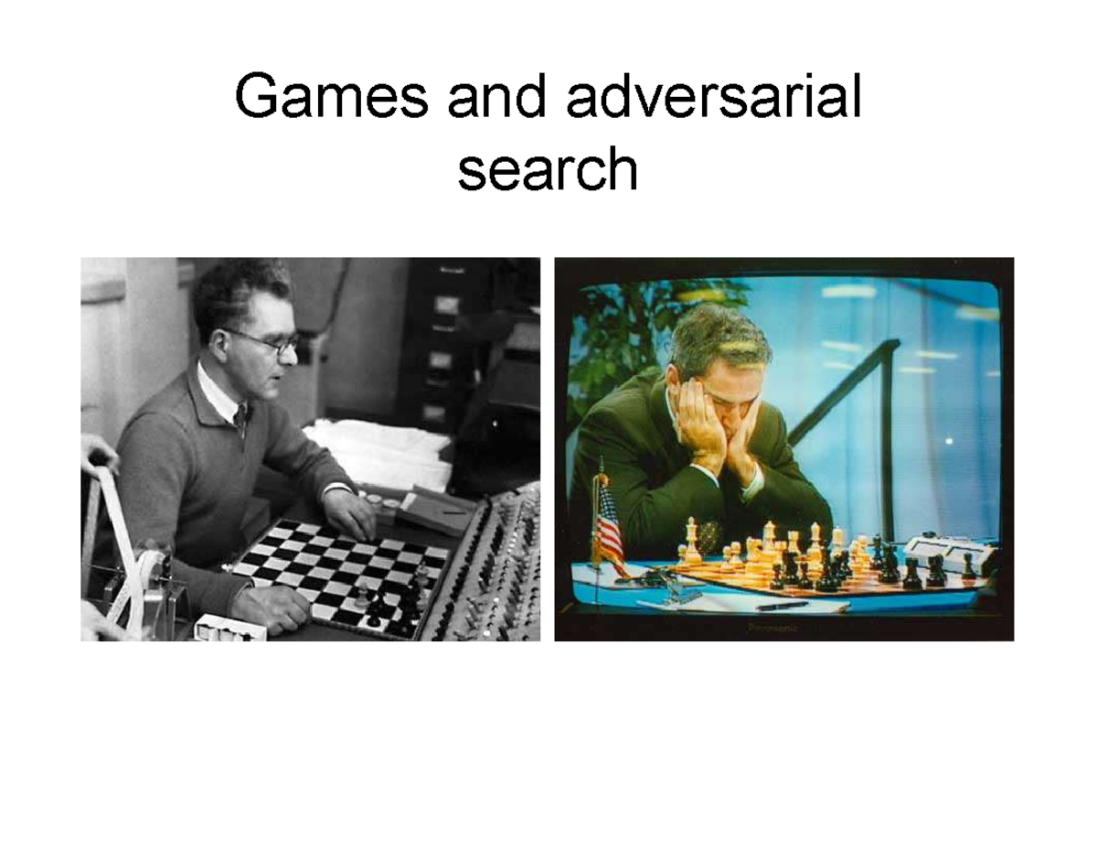 # Lecture 4 04 Russell adversarial search all - Games and adversarial search Why study games ...