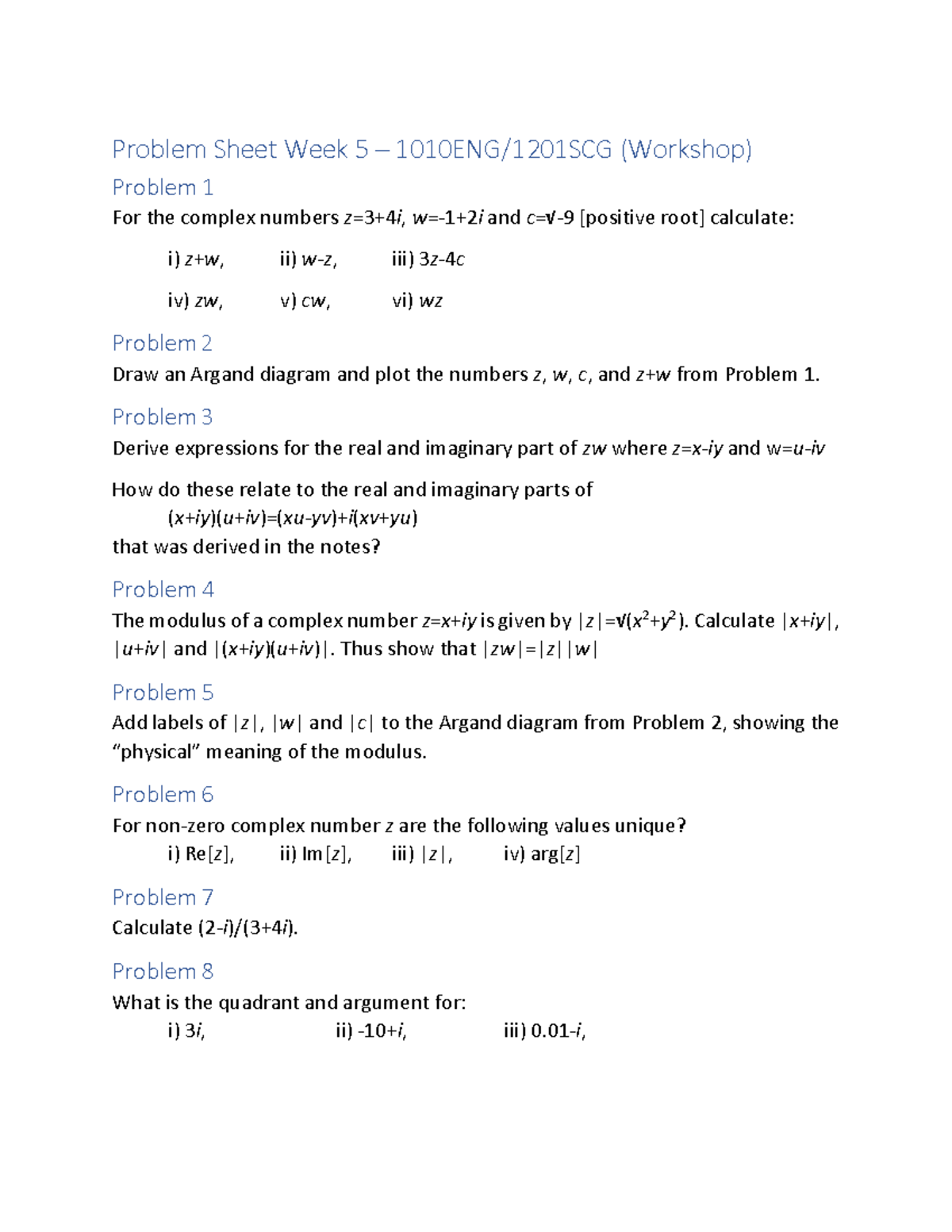 Complex Numbers Workshop-Week5-Both - Problem Sheet Week 5 – 1010ENG/1201SCG (Workshop) Problem ...
