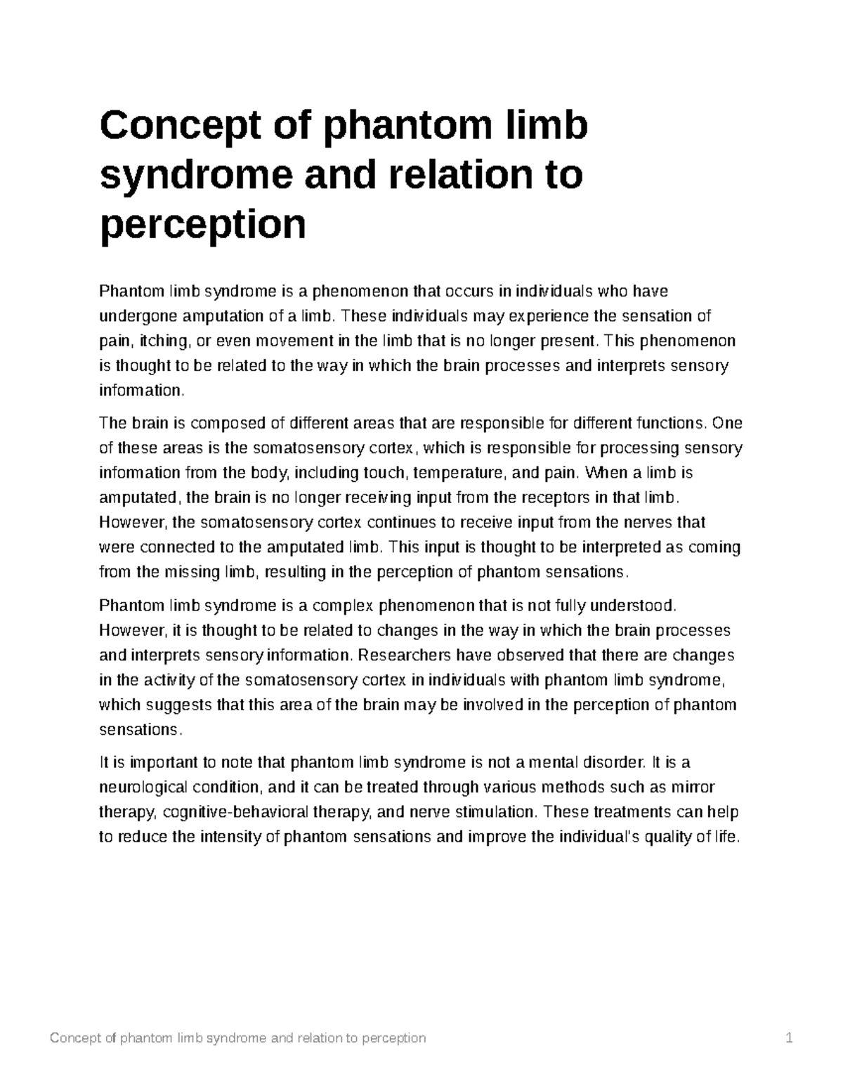Concept of phantom limb syndrome and relation to perception - These ...