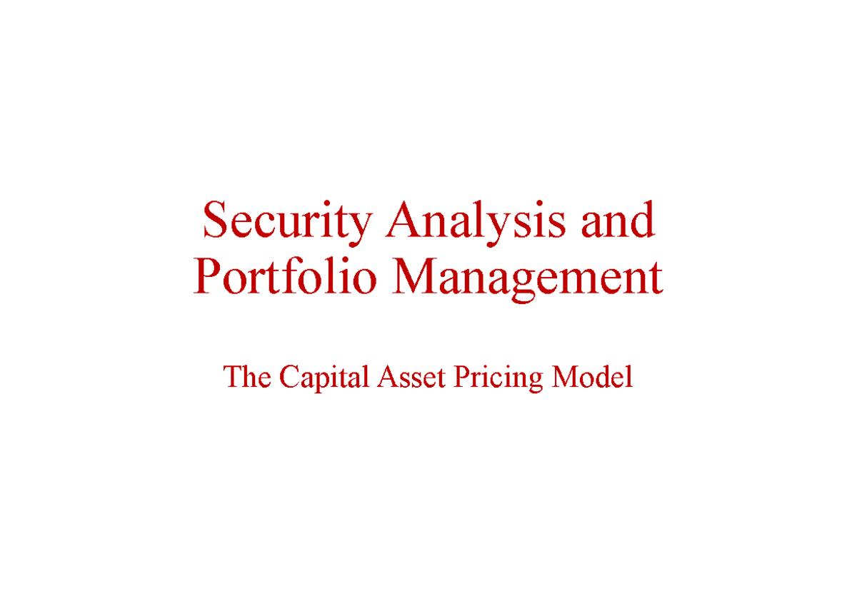 08 CAPM with solutions - Security Analysis and Portfolio Management The ...