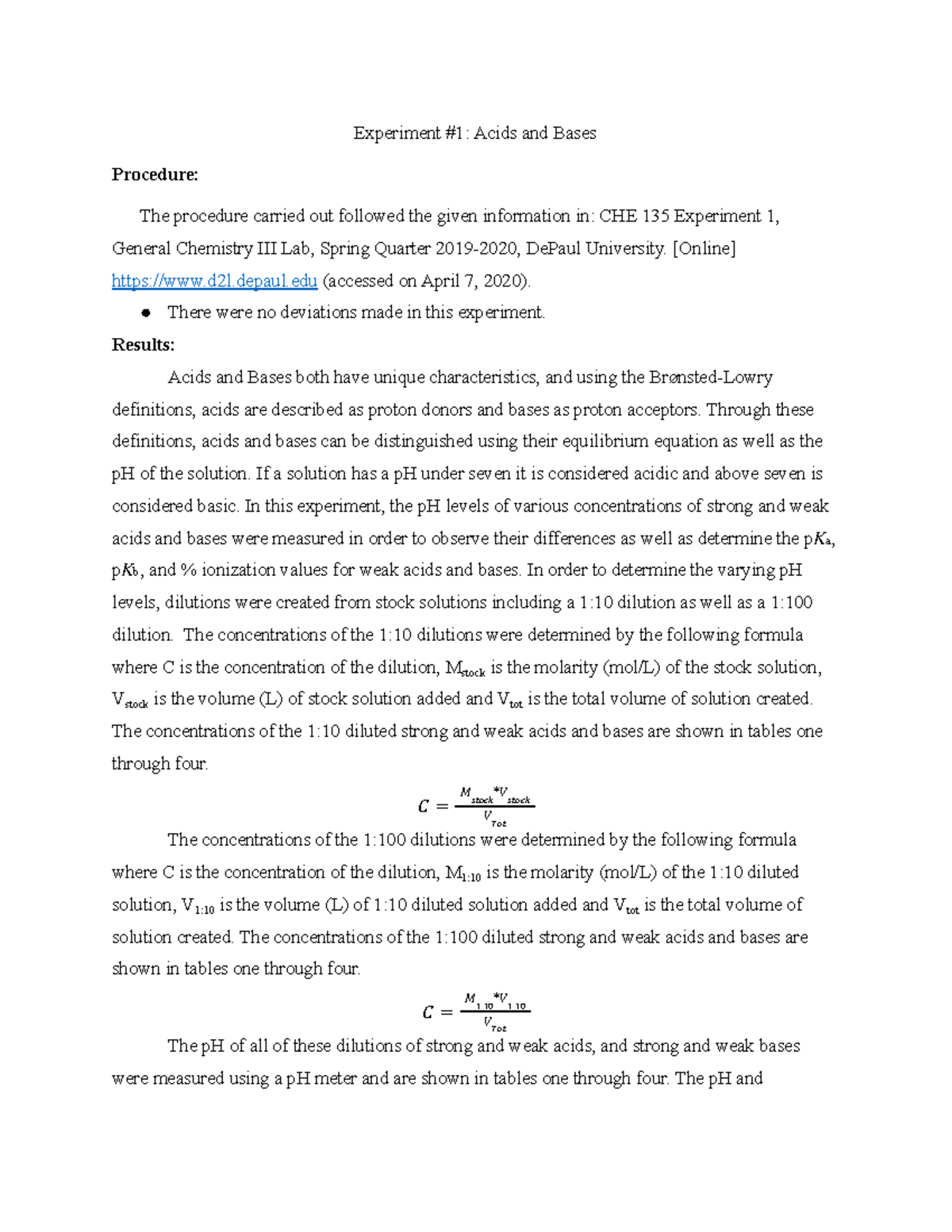 Chem 135 experiment 1 - Experiment #1: Acids and Bases Procedure: The procedure carried out ...