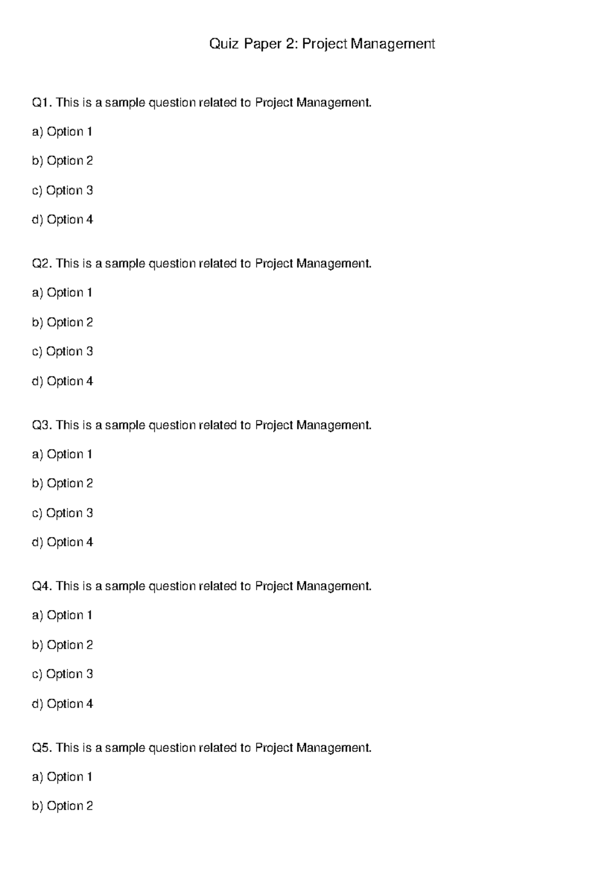 Quiz Paper 2 - This is a sample question related to Project Management ...