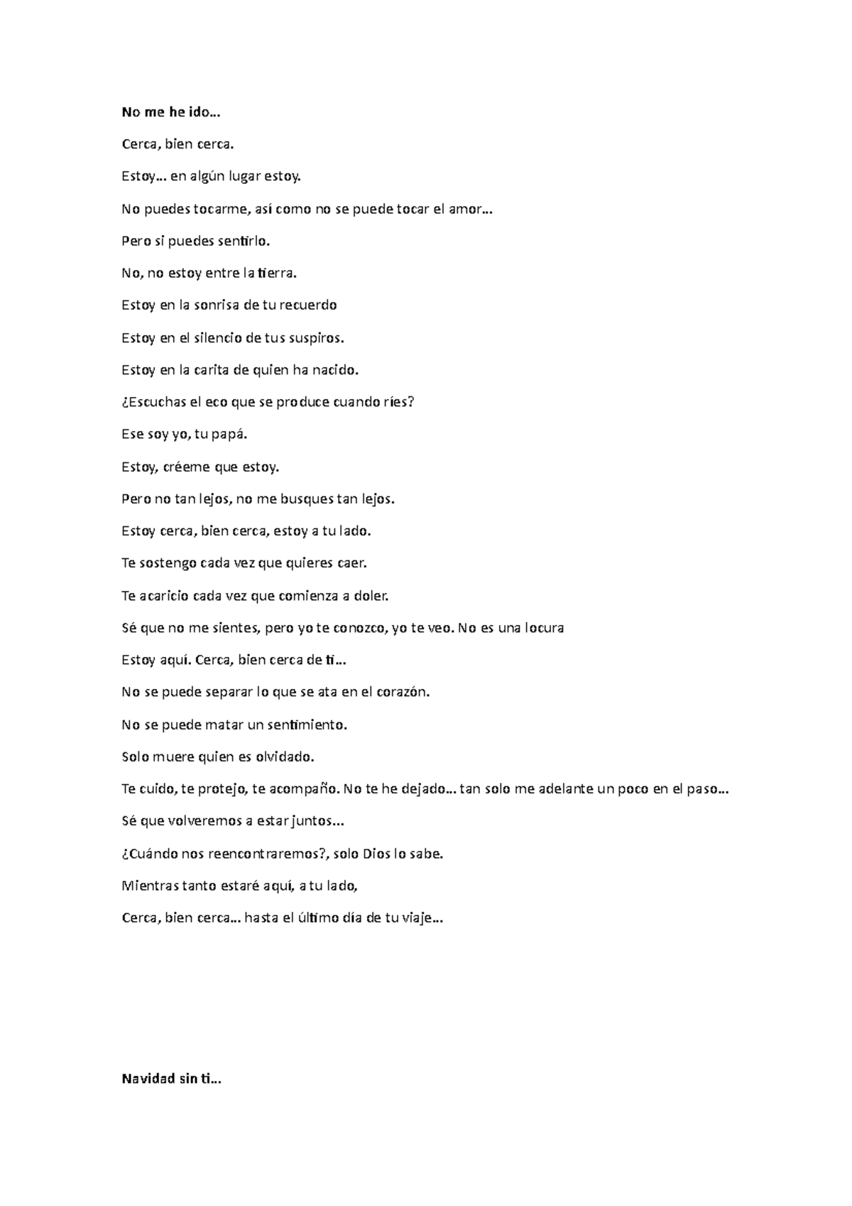No me he ido - Muestra creativa, incluida en proyecto Arte en la ...