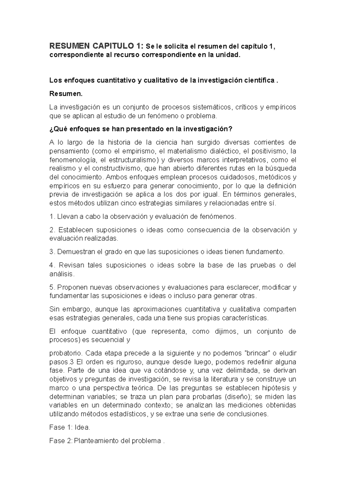 Resumen Capitulo 1 - RESUMEN CAPITULO 1: Se le solicita el resumen del ...