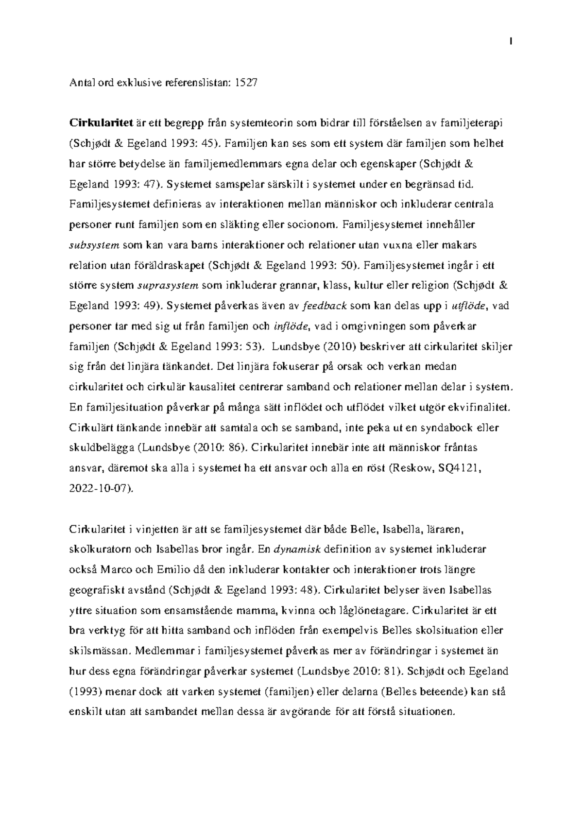 Hemtentamen SQ4121 - Antal ord exklusive referenslistan: 1527 ...