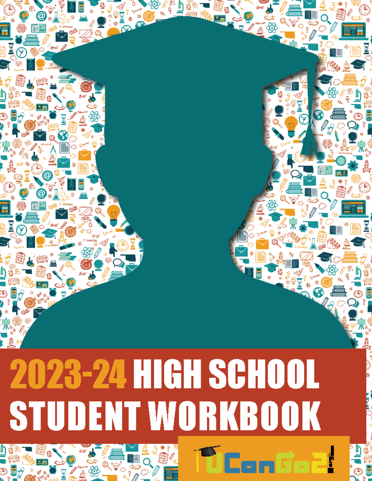 HSSW - 2023-24 HIGH SCHOOL STUDENT WORKBOOK ####### High School Student ...