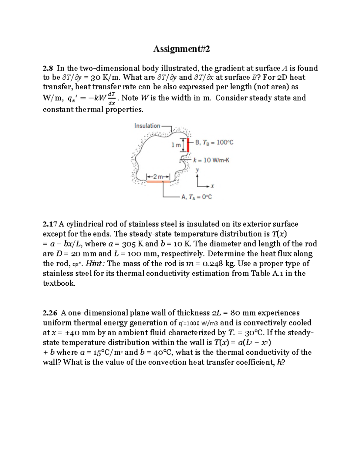 Assignment#2-2 - Assignment#2 questions - Assignment# 2 In the two-dimensional body illustrated ...
