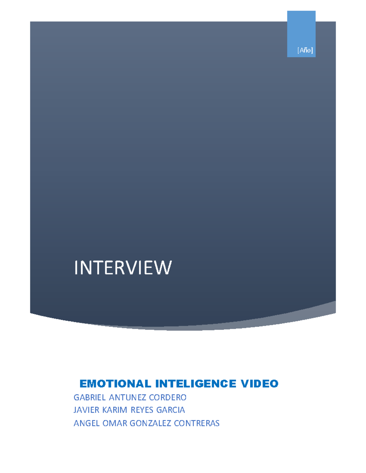 Sentimient on the school - INTERVIEW [Año] EMOTIONAL INTELIGENCE VIDEO ...