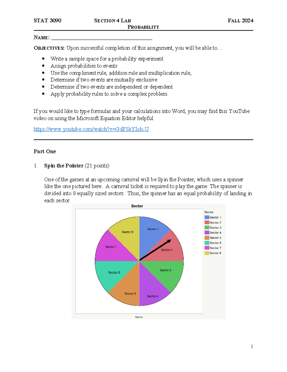 Section 4 Lab - Lab 4 - PROBABILITY NAME: OBJECTIVES: Upon successful completion of this ...