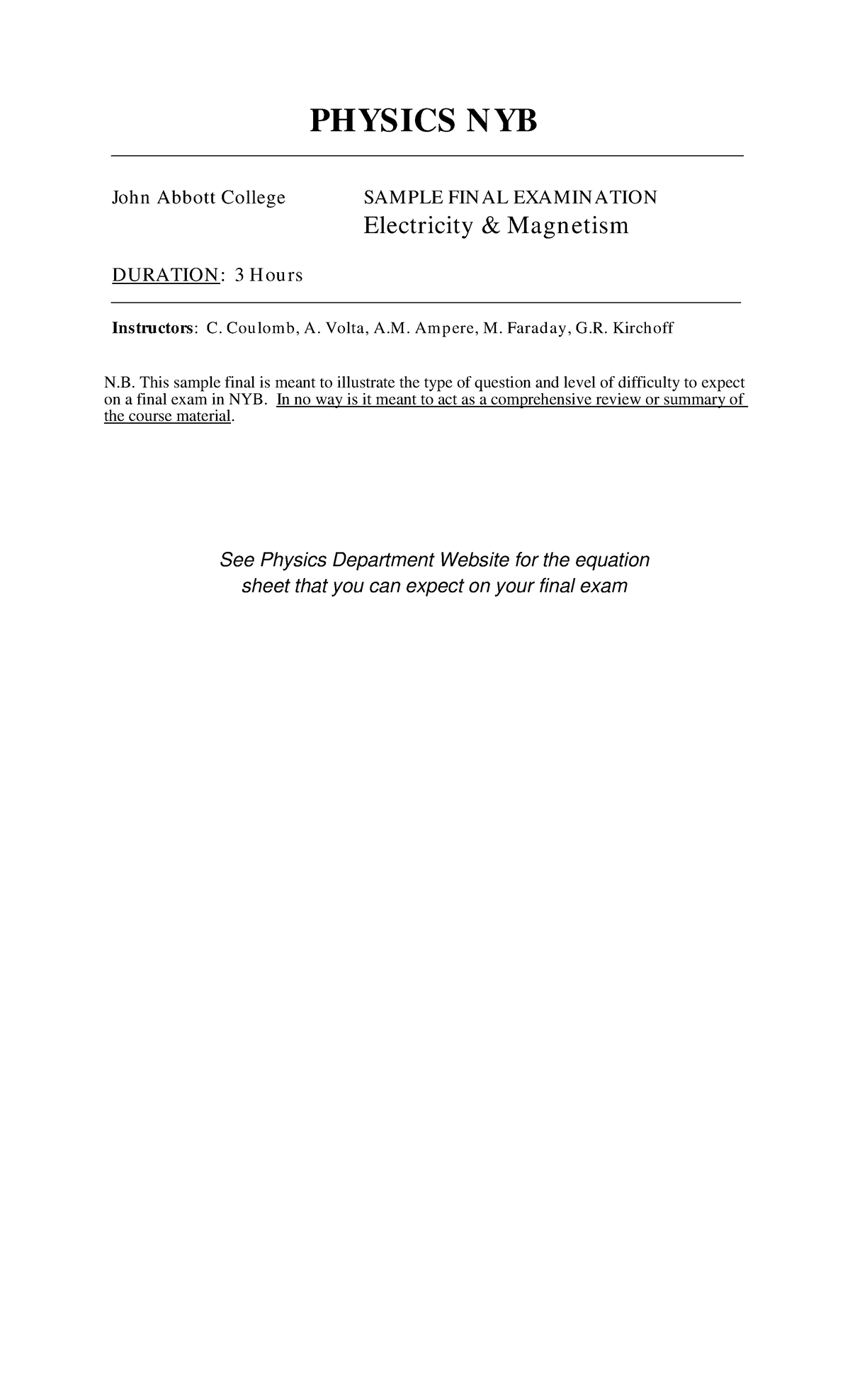 Physics NYB sample final exam - PHYSICS N YB Joh n Abbott College ...