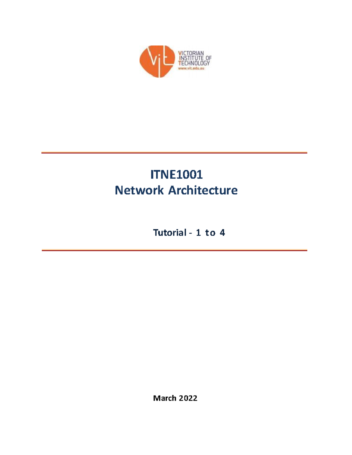 ITNE1001 Tutorial 1 to 4 - ITNE Network Architecture Tutorial - 1 to 4 ...