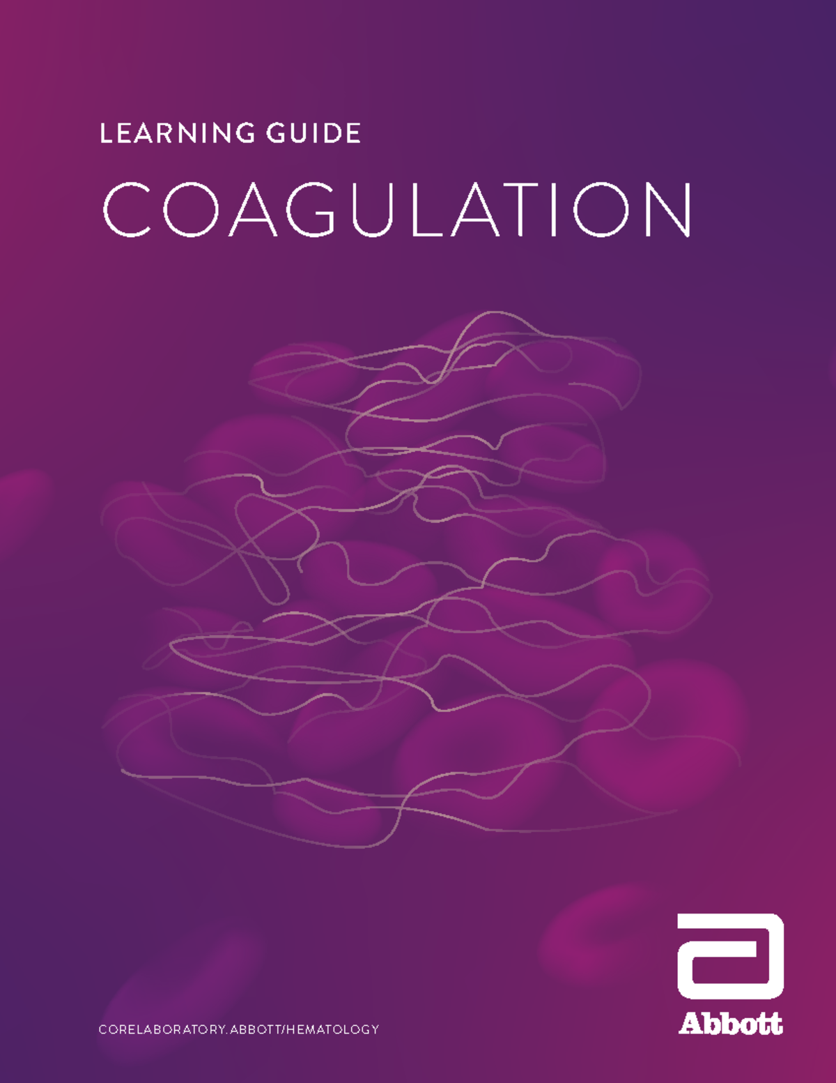 Abbott Coagulation - LEARNING GUIDE COAGUL ATION COREL ABOR ATORY ...