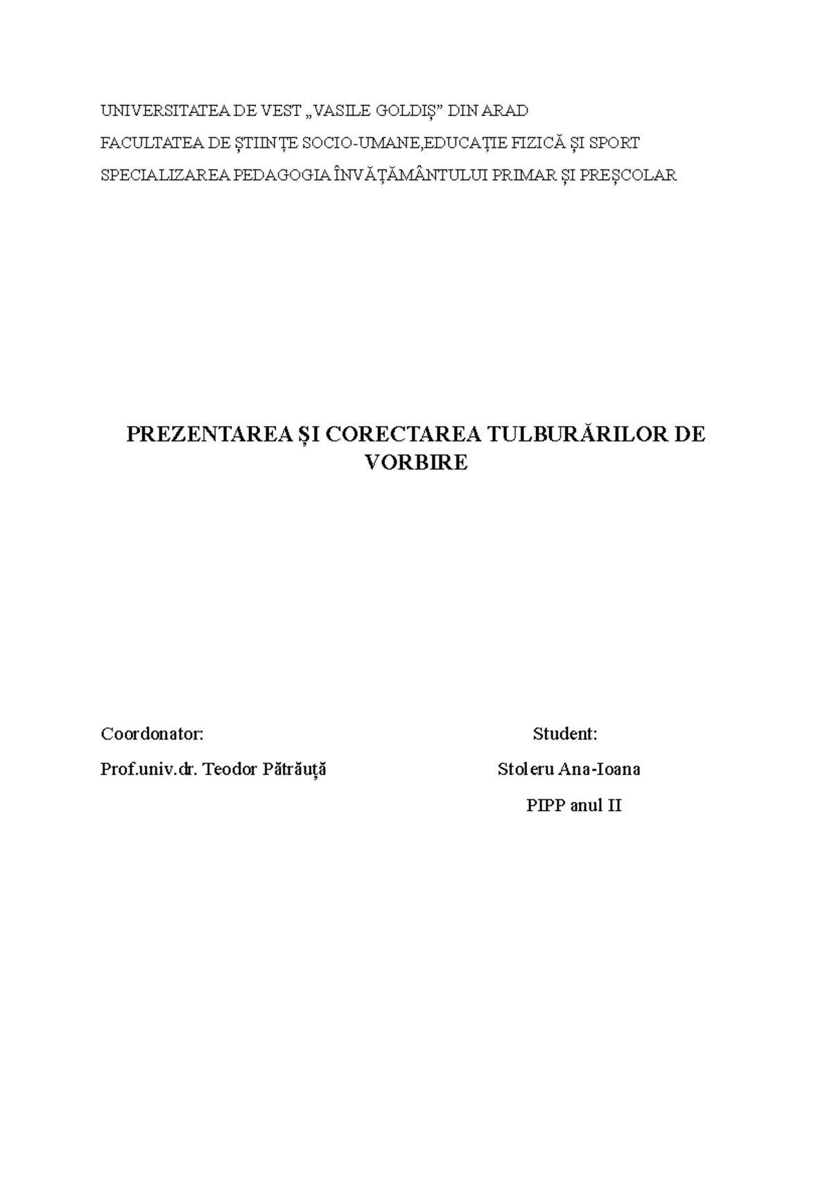Prezentarea și corectarea tulburărilor de vorbire - UNIVERSITATEA DE ...