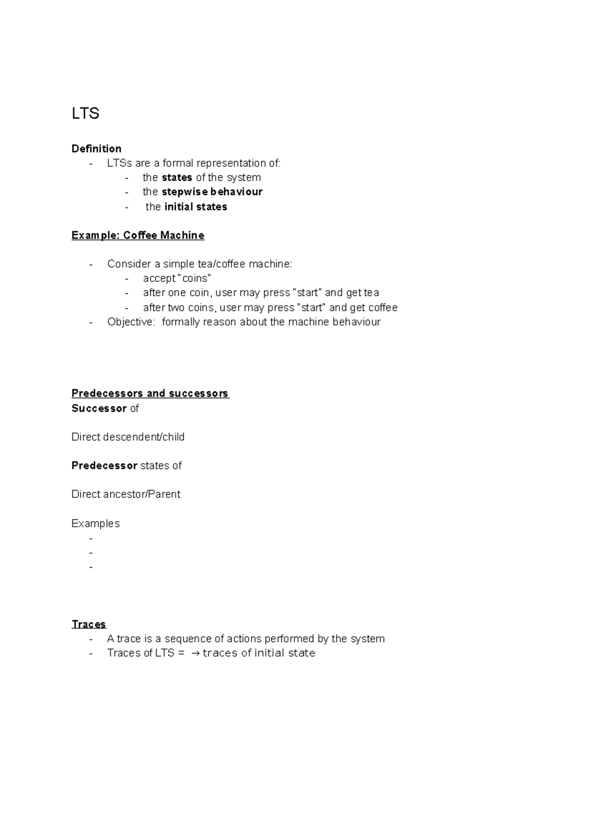 Summary LTS - the states of the system the stepwise behaviour the ...