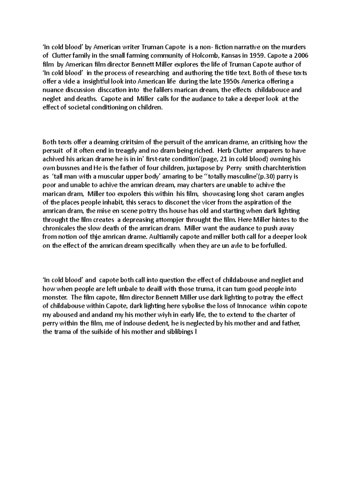 In cold blood - just a starting point the essay needs more development ...