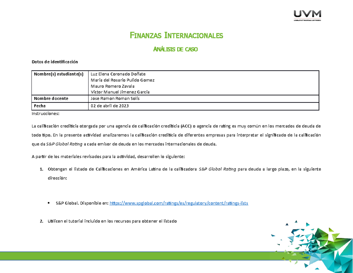 A4 EQ5 - dfgsdf - FINANZAS INTERNACIONALES ANÁLISIS DE CASO Datos de ...