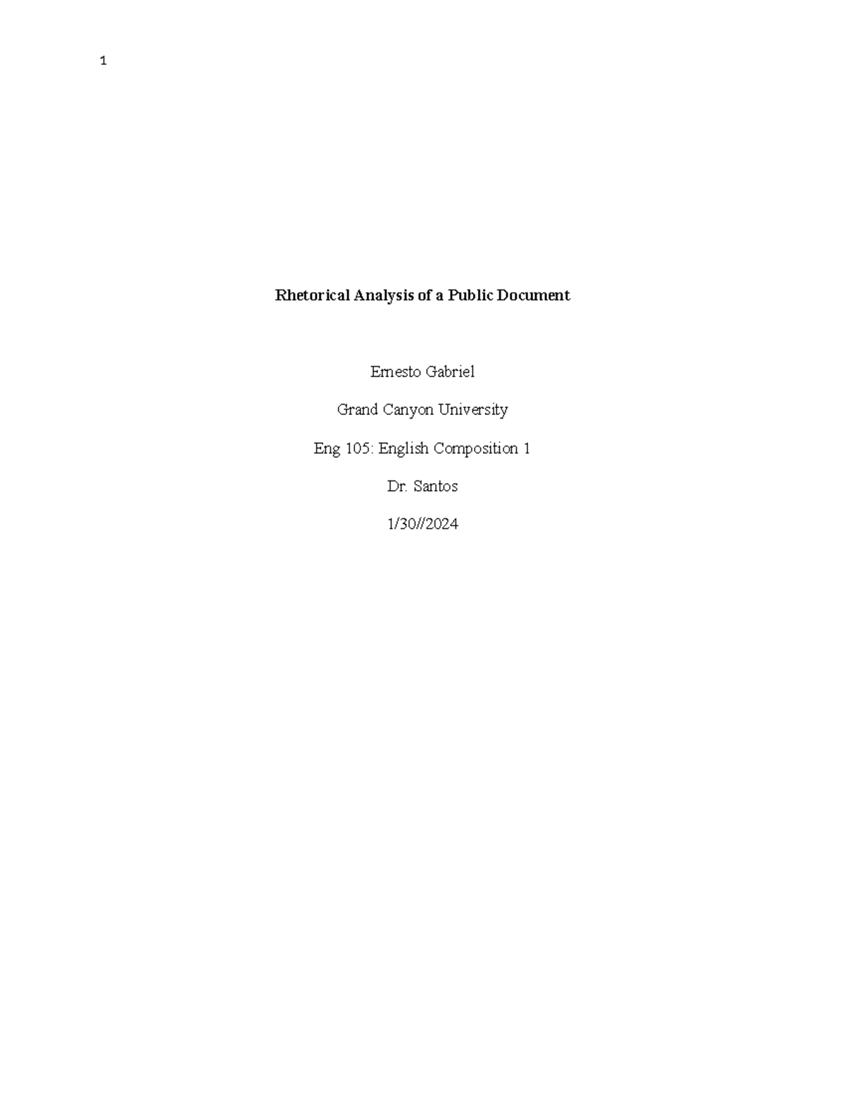 Ana - Rhetorical Analysis of a Public Document Ernesto Gabriel Grand ...