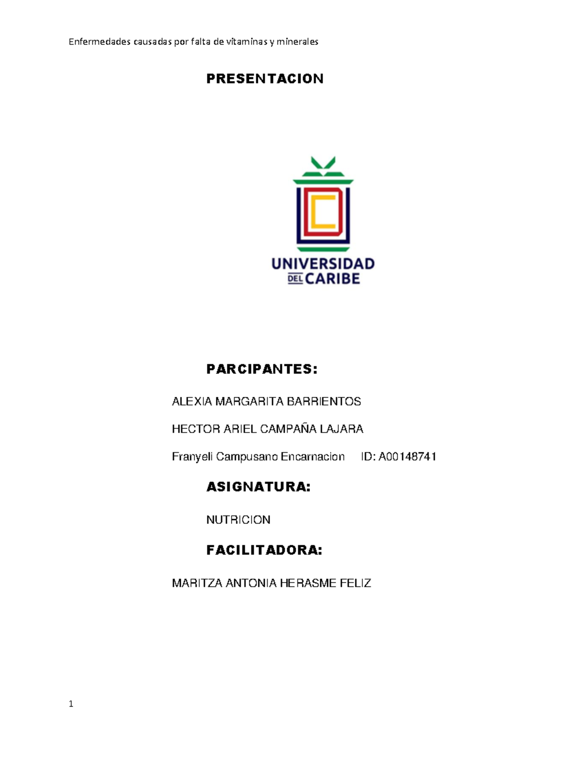Trabajo Final Nutricion - PRESENTACION PARCIPANTES: ALEXIA MARGARITA ...