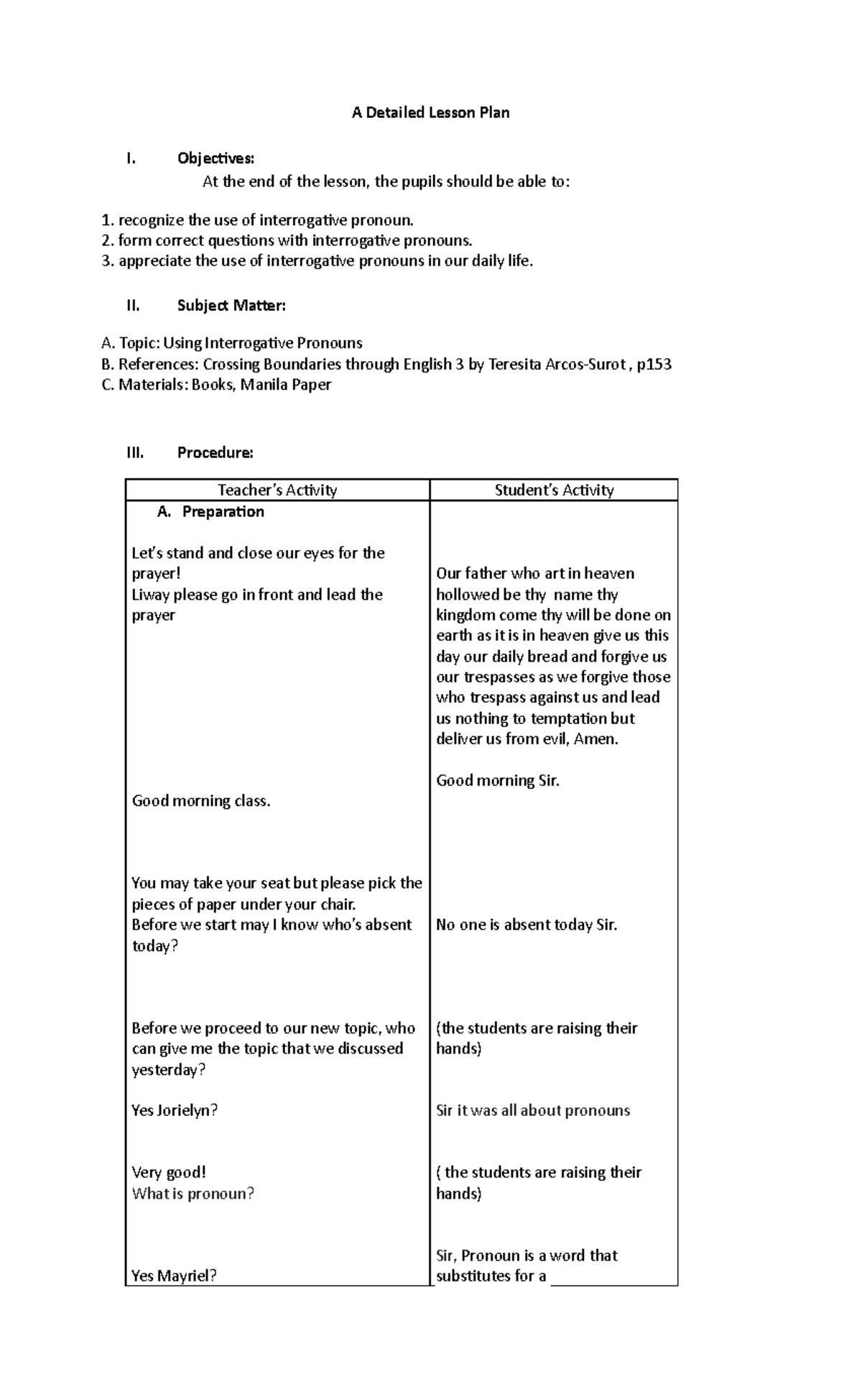 Espiritu John Kenneth Copy - A Detailed Lesson Plan I. Objectives: At ...