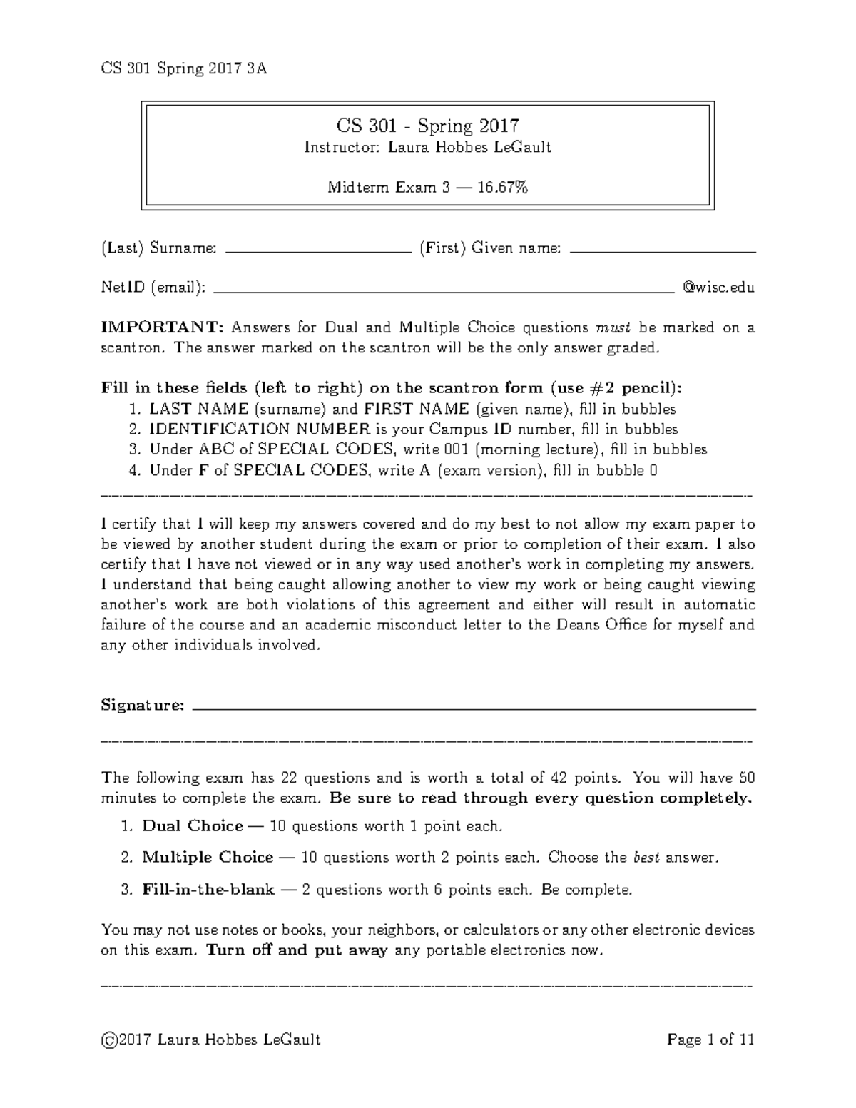 E3-A practice - CS 301 - Spring 2017 Instructor: Laura Hobbes LeGault Midterm Exam 3 — 16% (Last ...