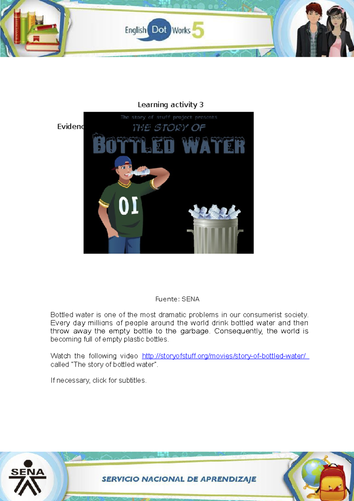 Evidence The story of bottled water - Learning activity 3 Evidence: The ...