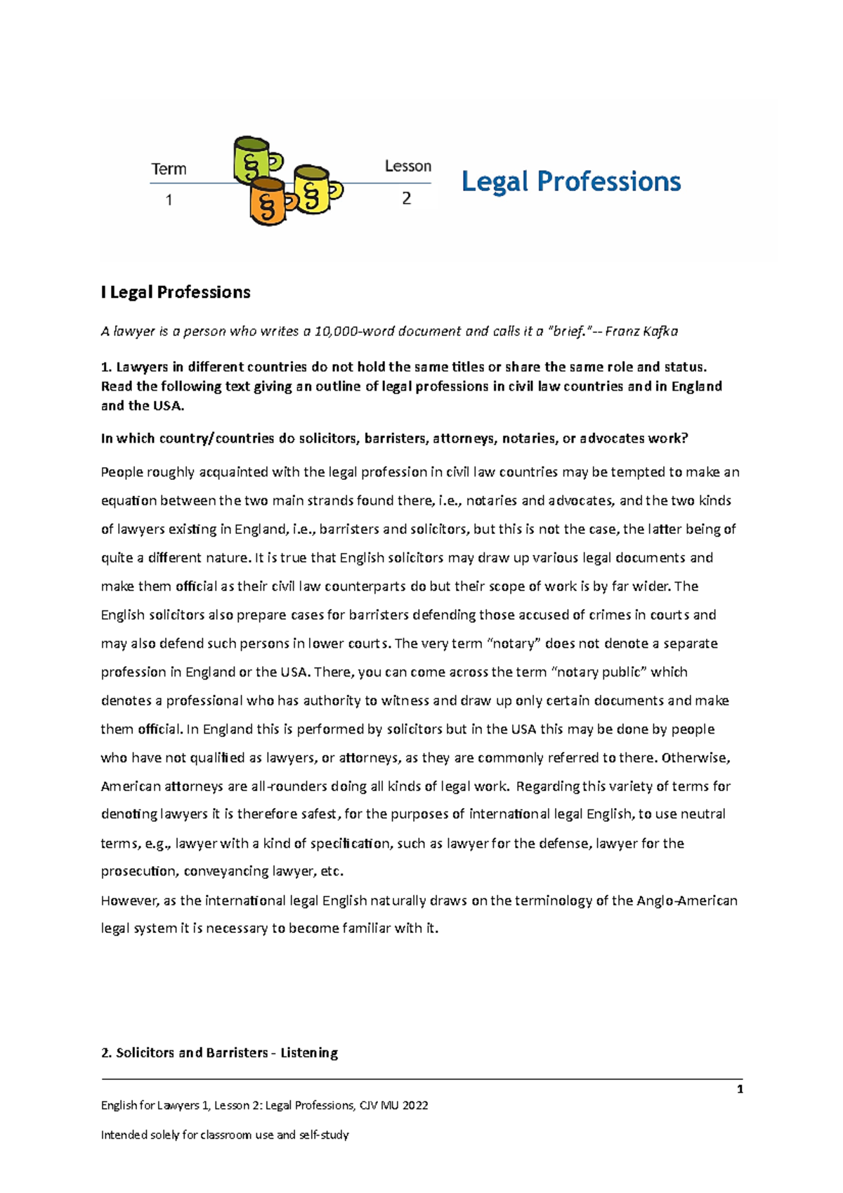 Lesson 02 Legal Professions - I Legal Professions A lawyer is a person ...