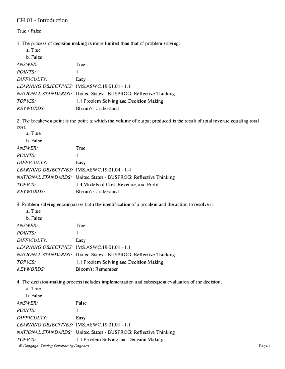 Mansci tb chapter 1 - True / False The process of decision making is ...