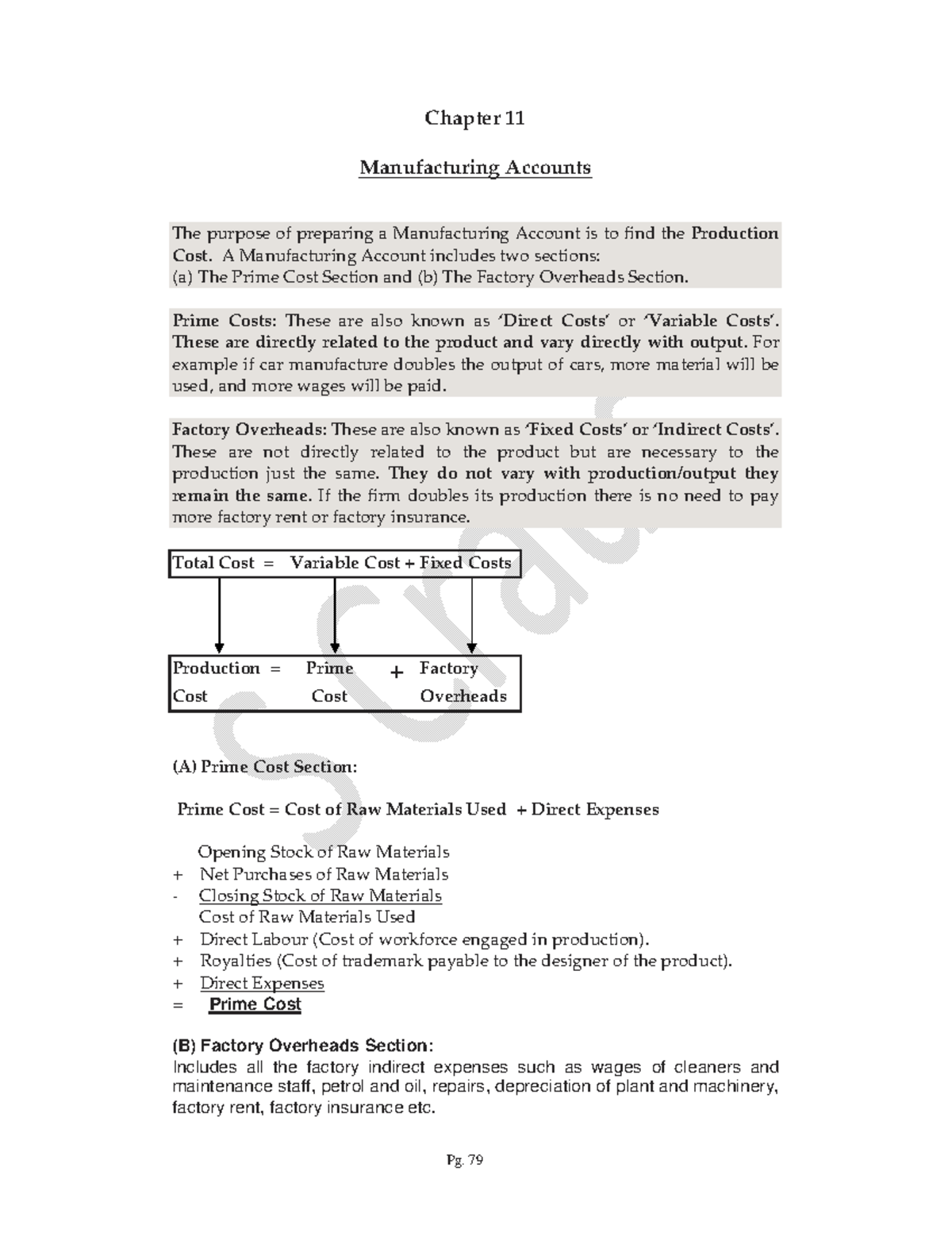 Manufacturing Accounts - A Manufacturing Account includes two sections: (a) The Prime Cost ...