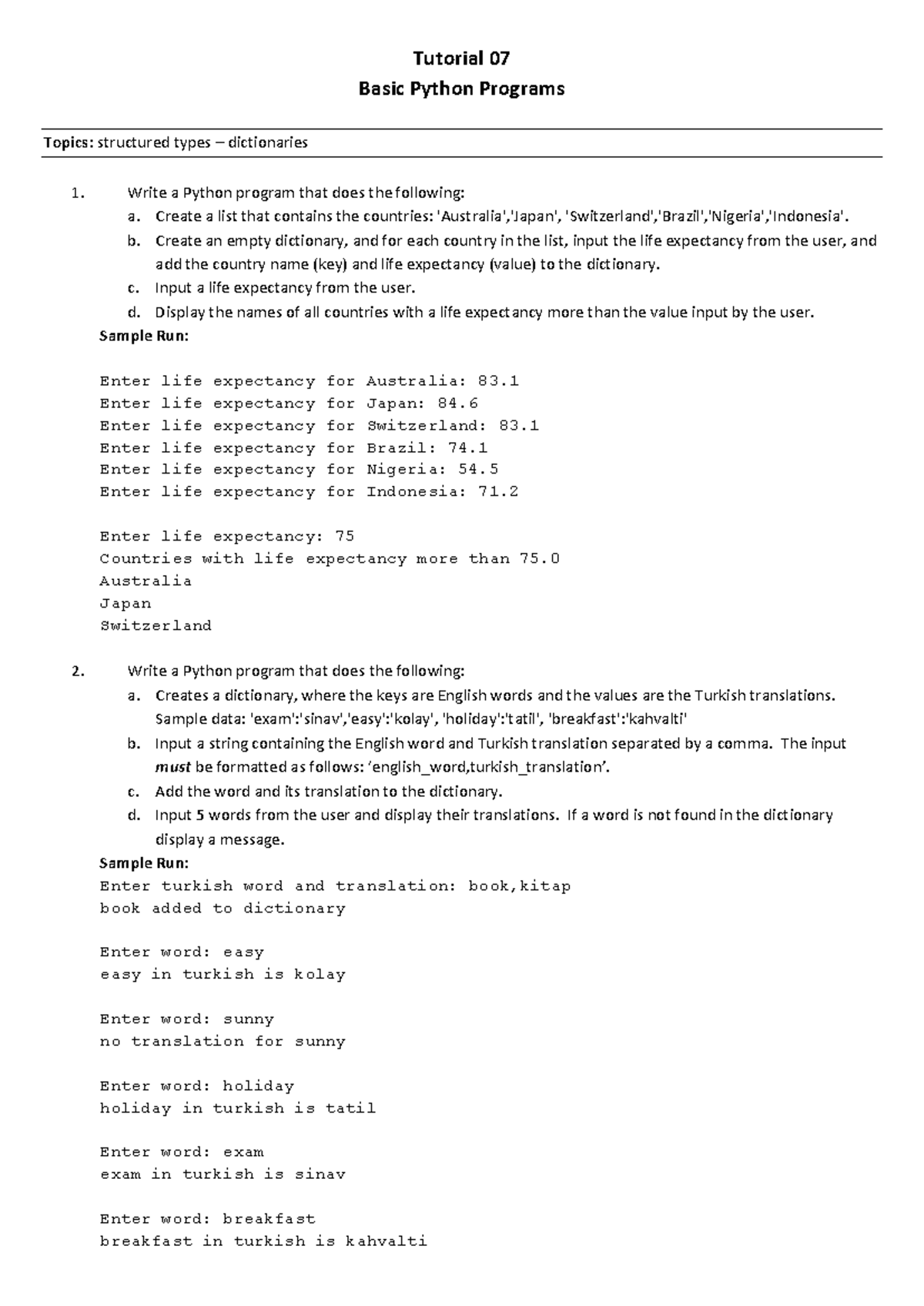 Tutorial 07 exercise - Tutorial 0 7 Basic Python Programs Topics: structured types ...