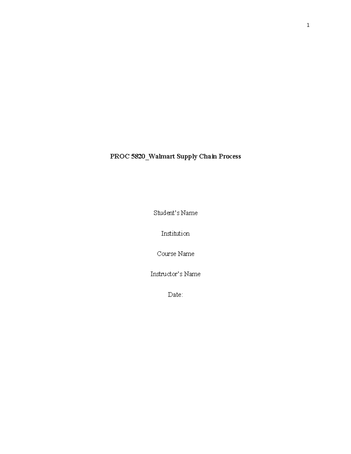 PROC 5820 Walmart Supply Chain Process - PROC 5820_Walmart Supply Chain ...