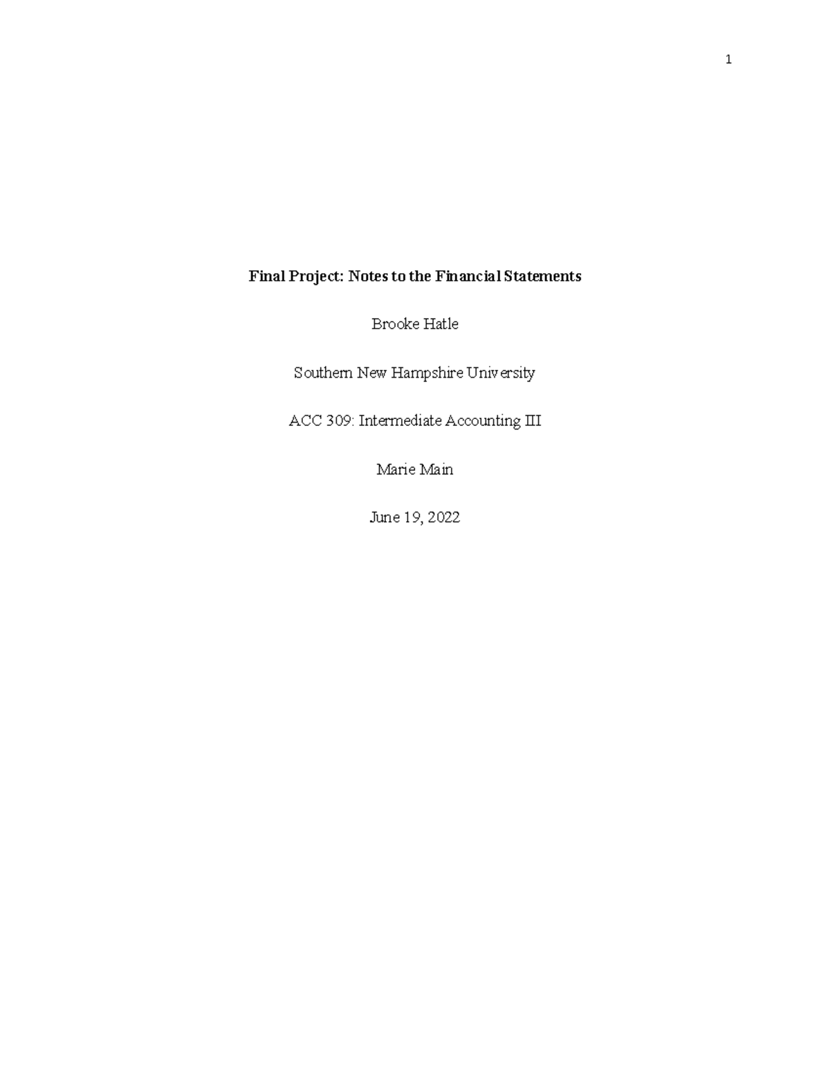 ACC 309 Final Project Notes to the Financial Statements - 1 Final ...