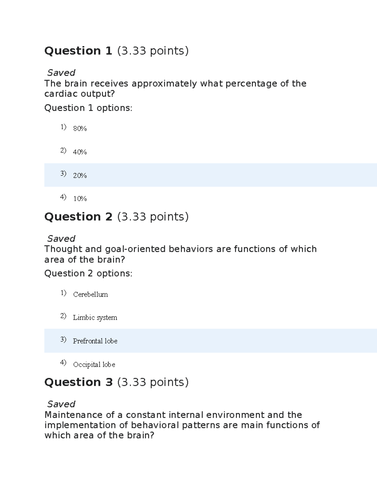 Quiz 2 - practice quiz for neuro and endocrine system - Question 1 (3 ...