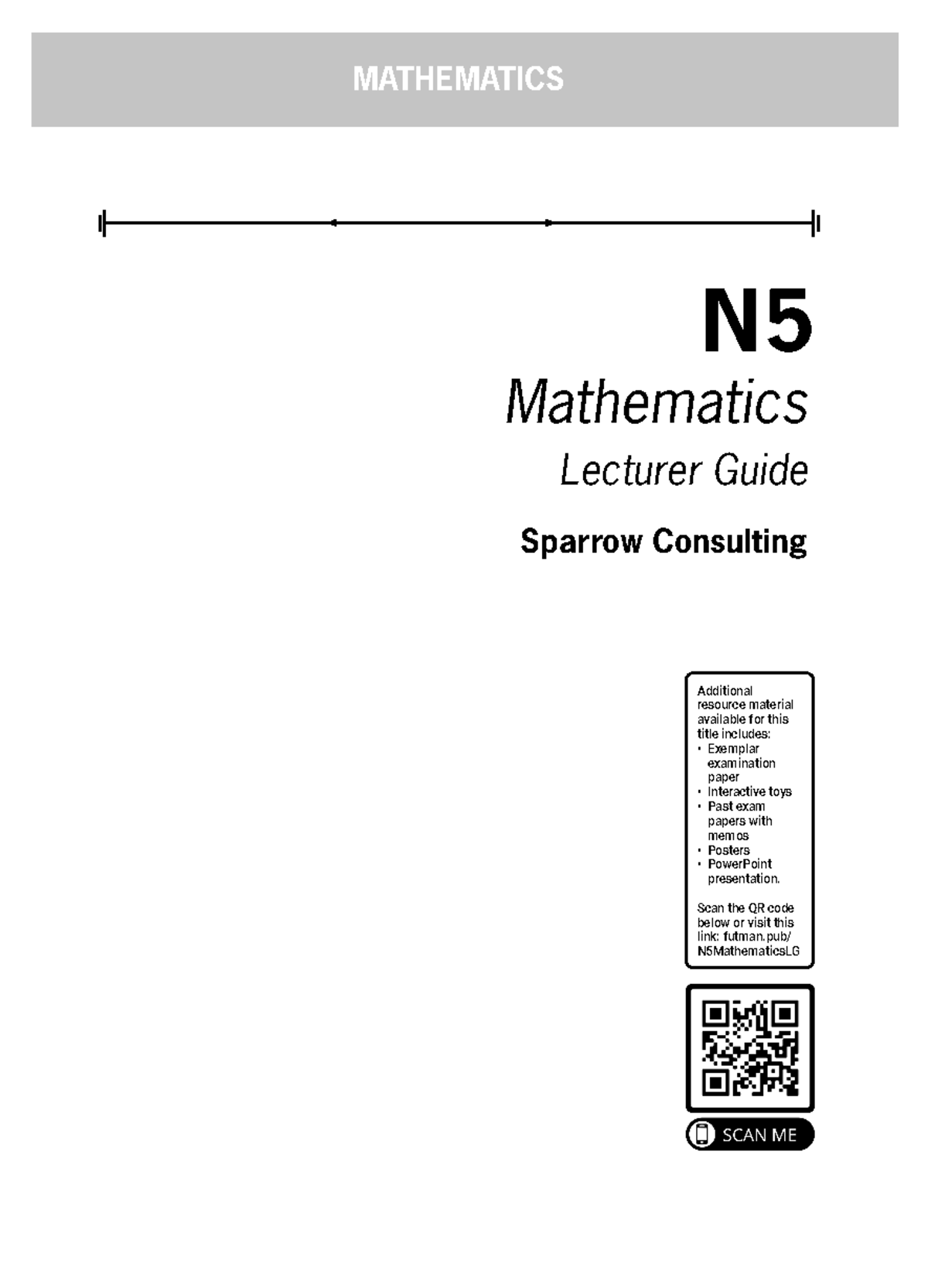 N5 Mathematics Lecturer Guide - MATHEMATICSMATHEMATICS N Sparrow ...