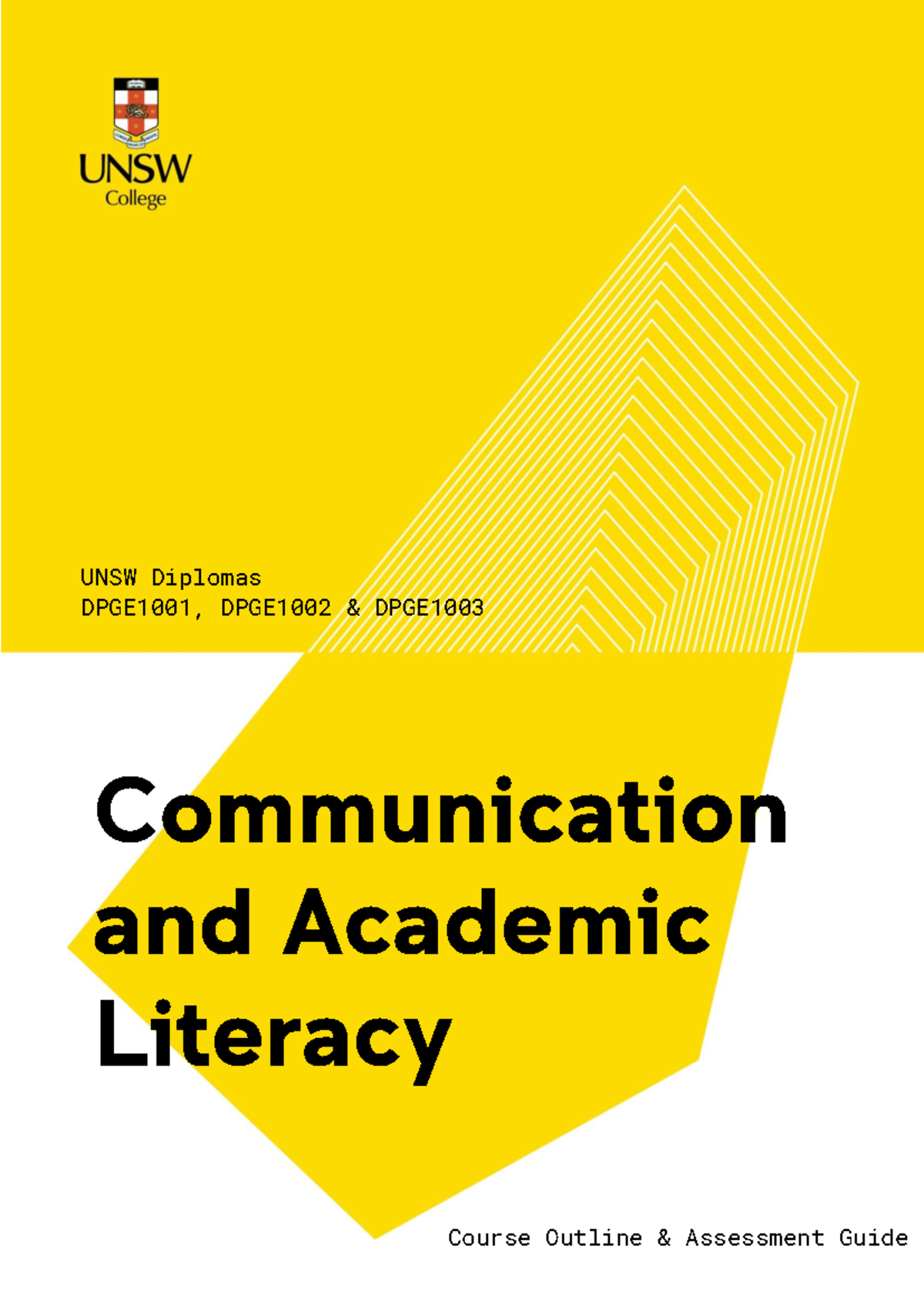 DPGE 1001 1002 1003 Course Outline Assessment Guide - UNSW Diplomas ...