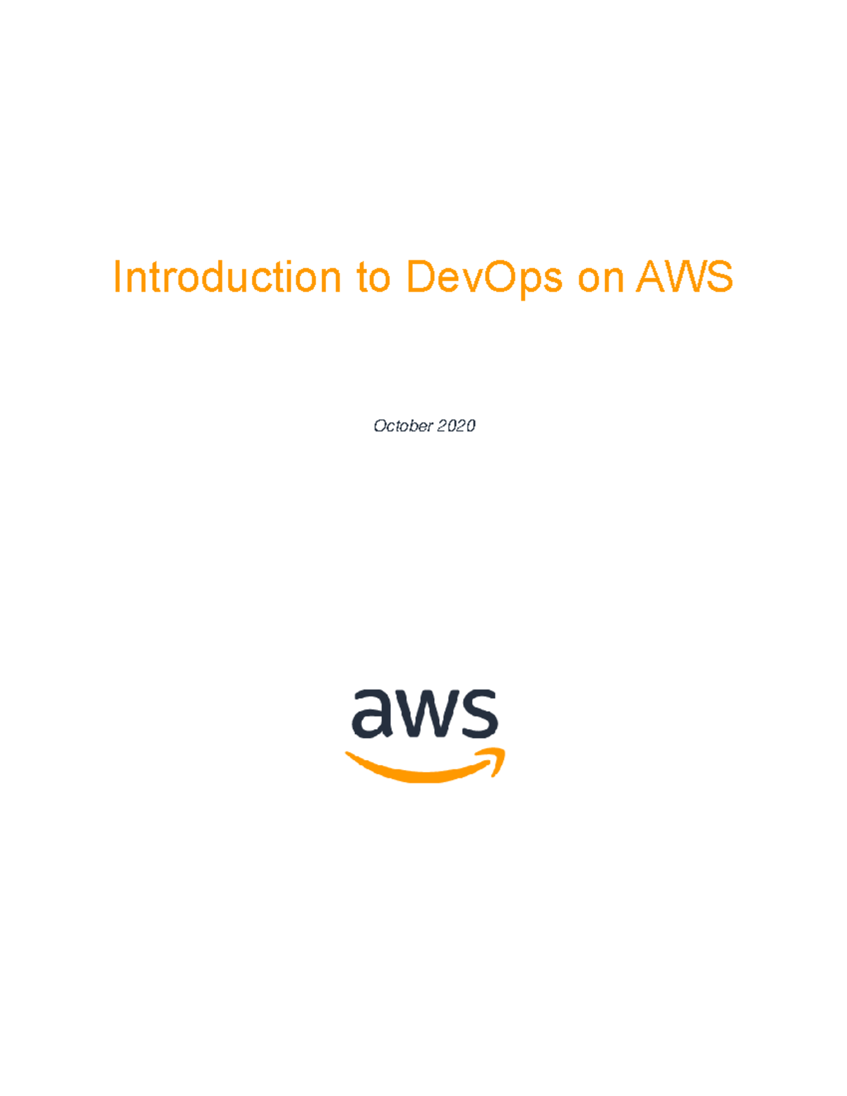 AWS Dev Ops - Aws - Introduction to DevOps on AWS October 2020 Notices Customers are responsible ...