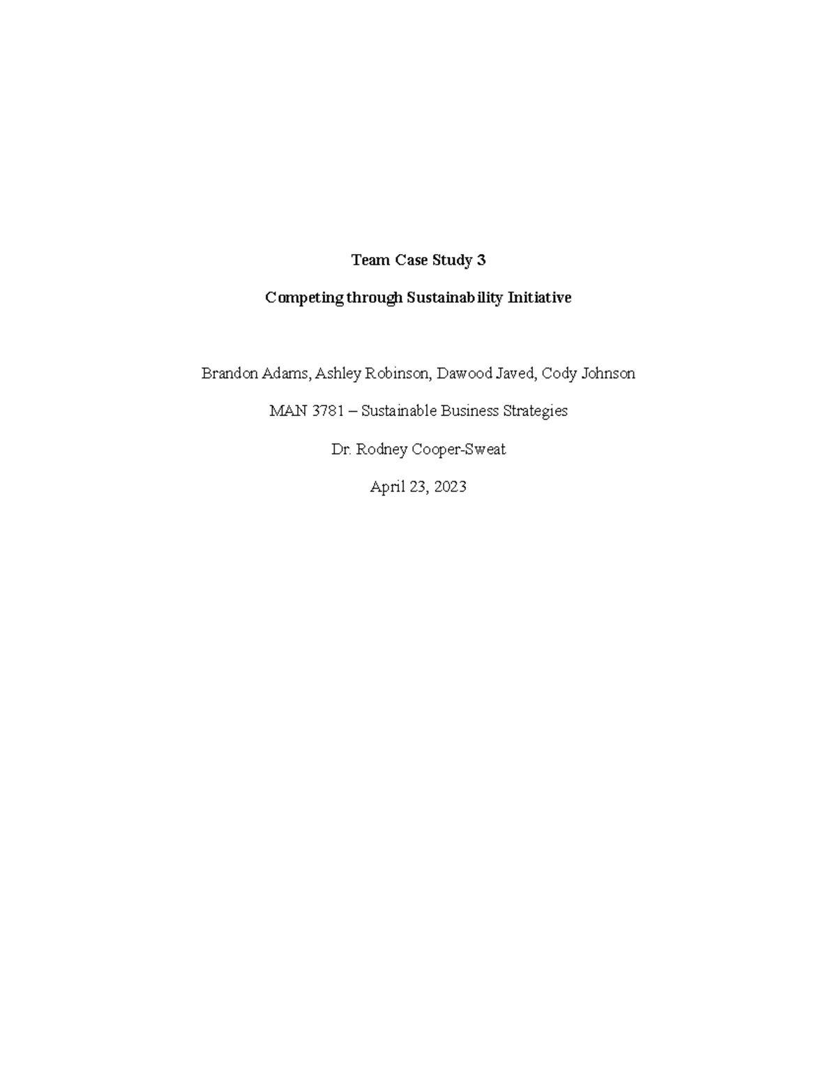 Team Case Study 3 Final - this is for the current events team project ...